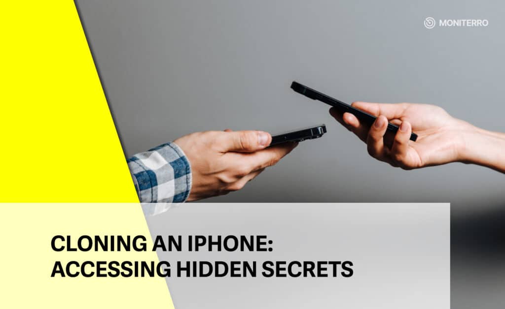 How to Clone an iPhone Secretly: Unlock the Secrets