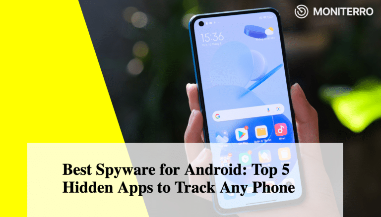 Best Android Spy Apps in 2026 – Track Calls, GPS & Chats