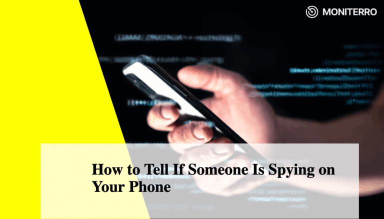 How to Know if Someone Is Spying on Your Phone and Stop It